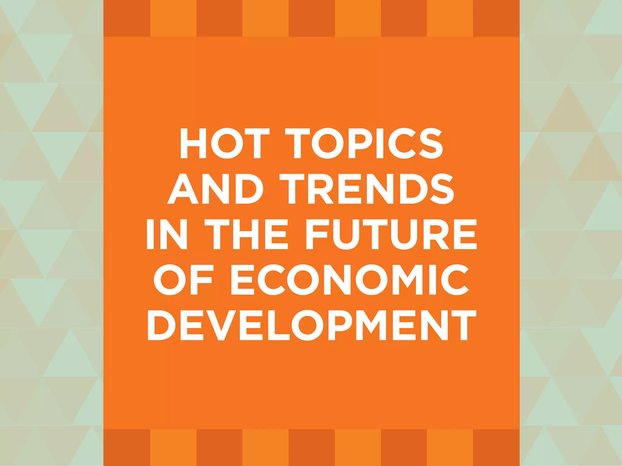 The Pillars of Future Economic Development | PDF