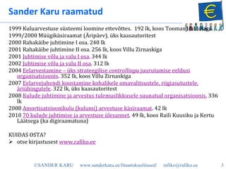 Tulude, kulude, rahavoogude ja investeeringute juhtimine ...