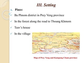 Tum teav-story-part-3-to-part - Comparative Tum Teav Presentation | PPTX