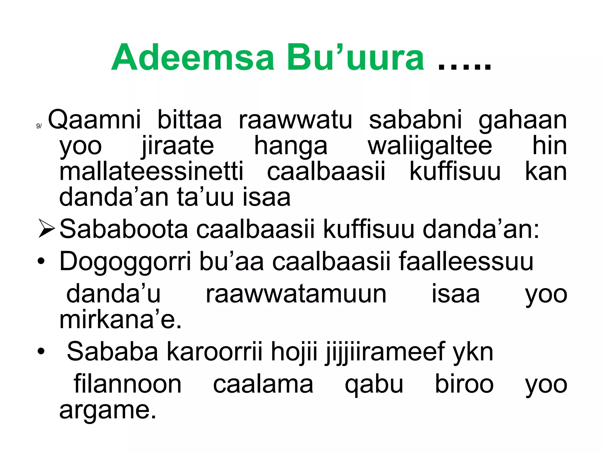 Tumaalee Ijoo Seera Bittaa Mootummaa.ppt
