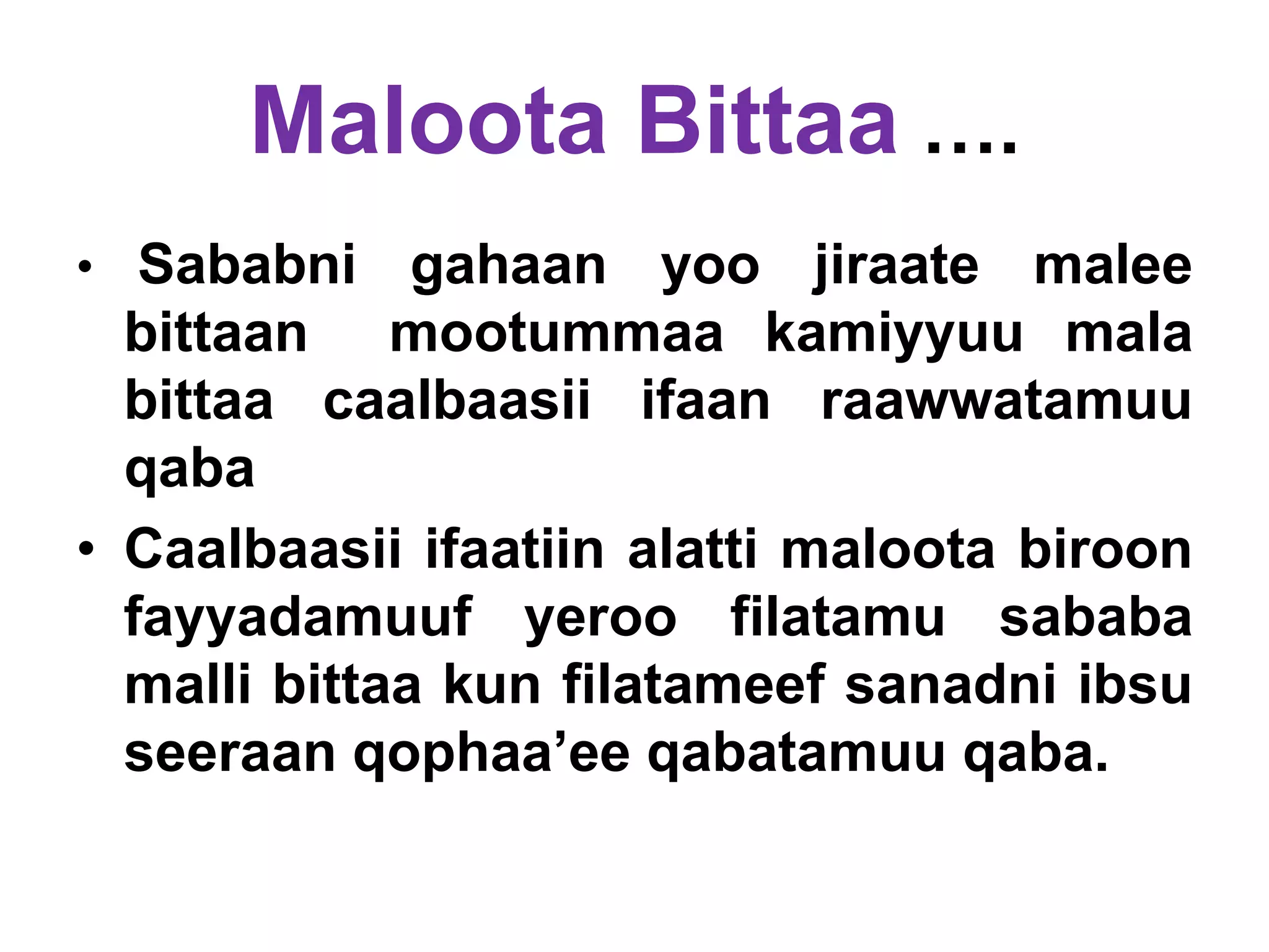 Tumaalee Ijoo Seera Bittaa Mootummaa.ppt