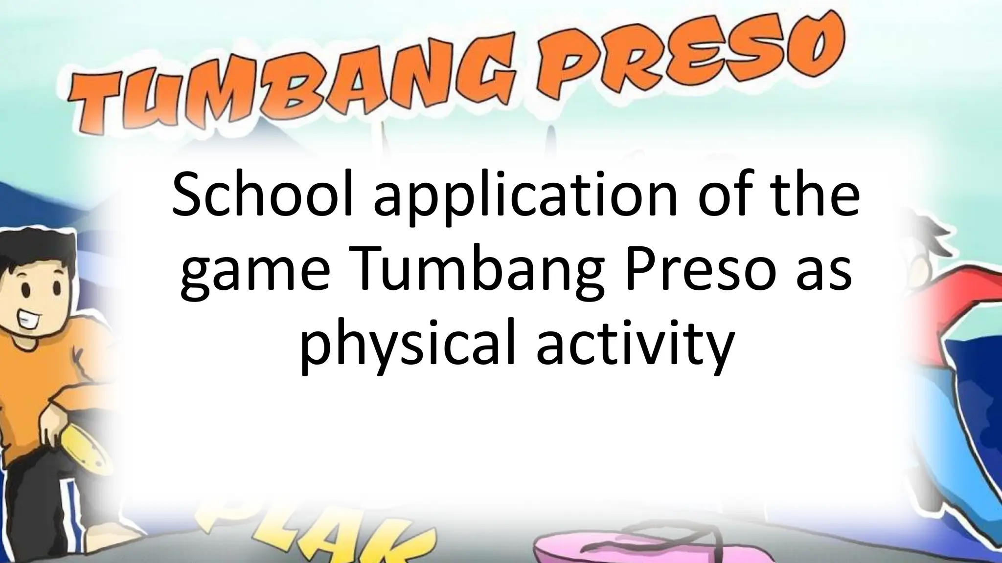Tumbang-Preso.pptx, larong lahi traditional game | PPTX