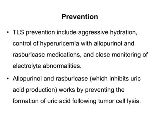 Tumer lysis syndrom by Azazhu.pptx