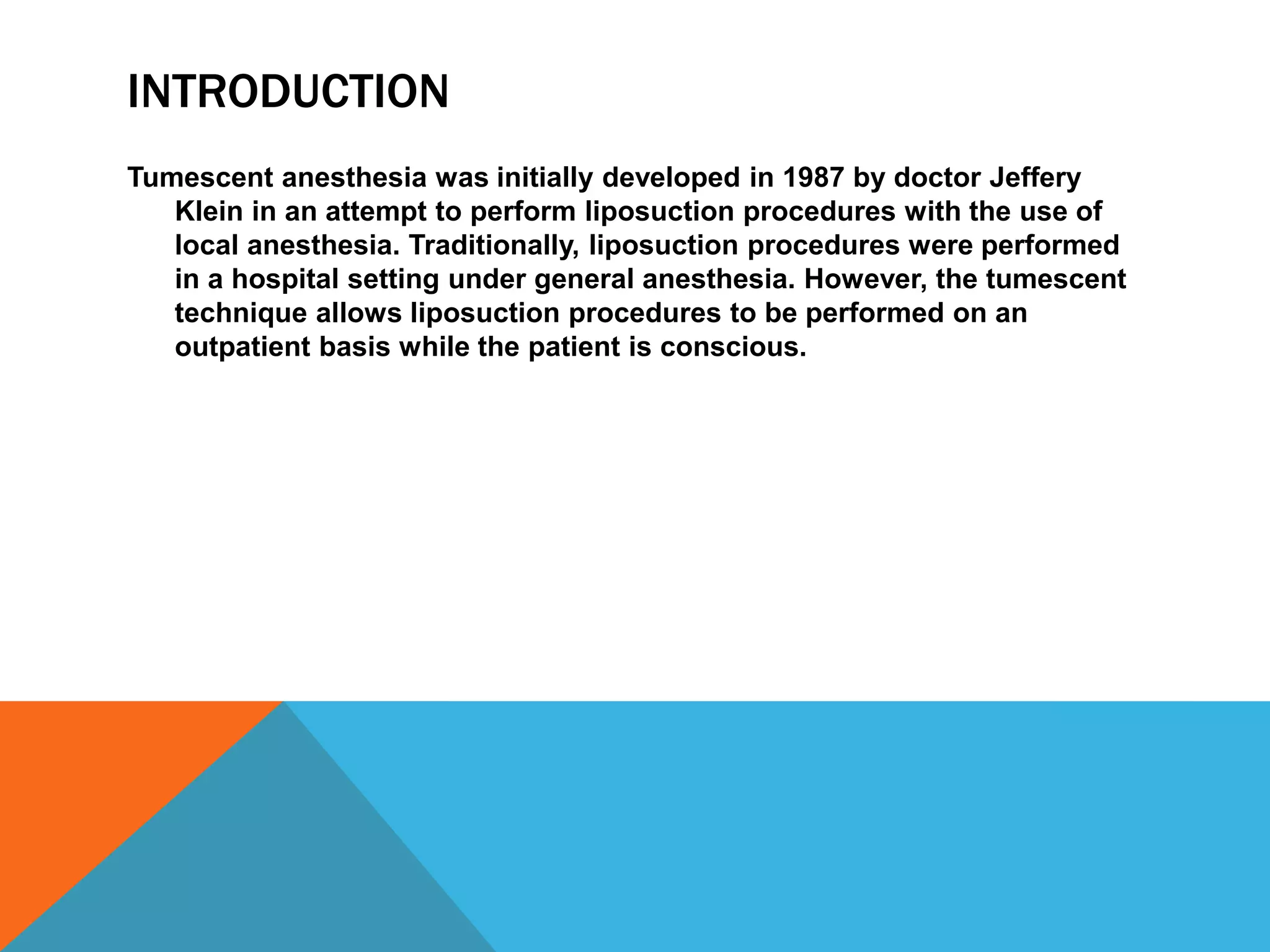 Tumescent anesthesia | PPTX