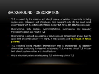 Tumor Lysis Syndrome - Final | PPTX