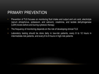 Tumor Lysis Syndrome - Final | PPTX