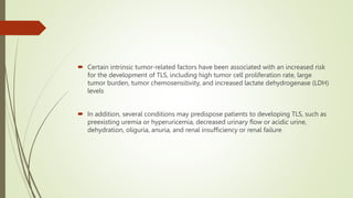 Tumor-Lysis-Syndrome (TLS) - Oncology Emergency | PPTX