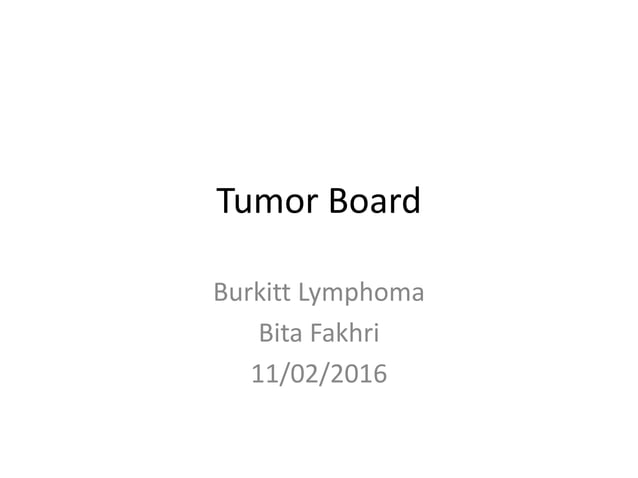 Tumor board | PPTX | Blood Disorders | Diseases and Conditions