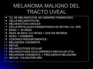 Tumores Del Tracto Uveal 1 | PPT