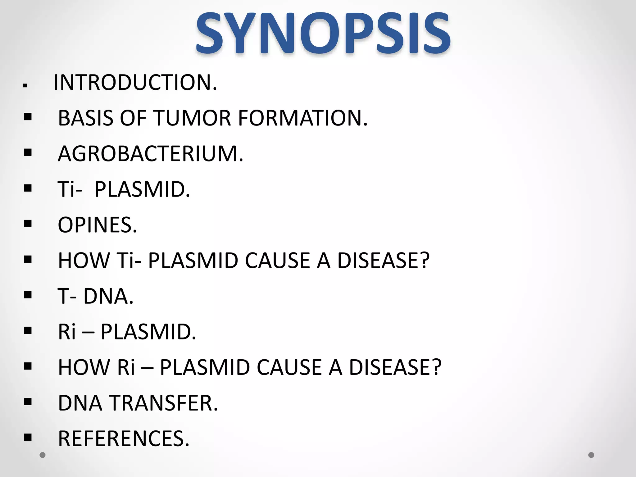 Tumor formtion , ti ri plasmid , dna trnsfr. | PPTX