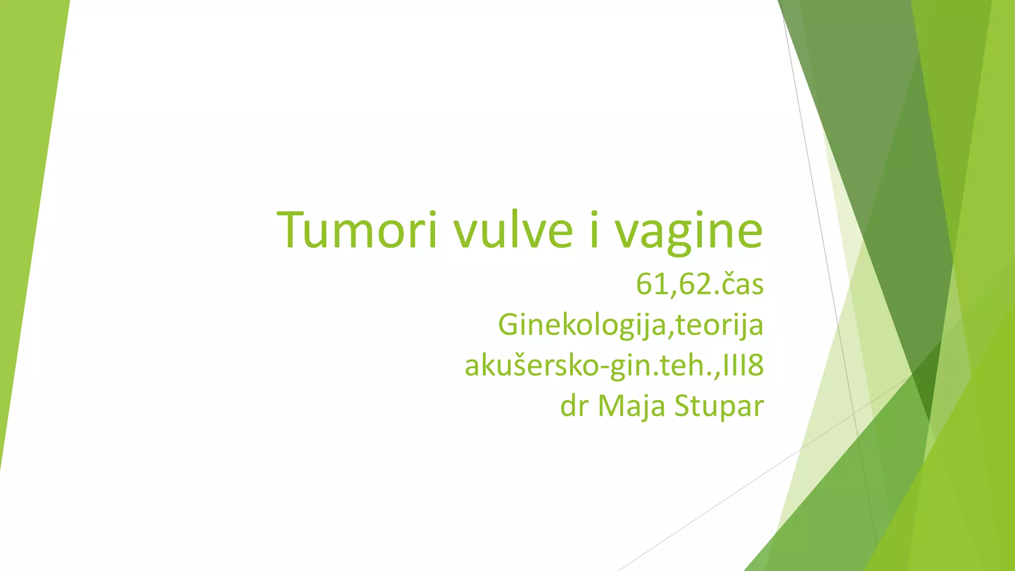 Tumori vulve i vagine | PPT