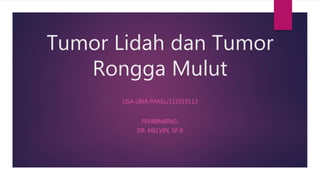 Lidah dan Rongga Mulut.pptx