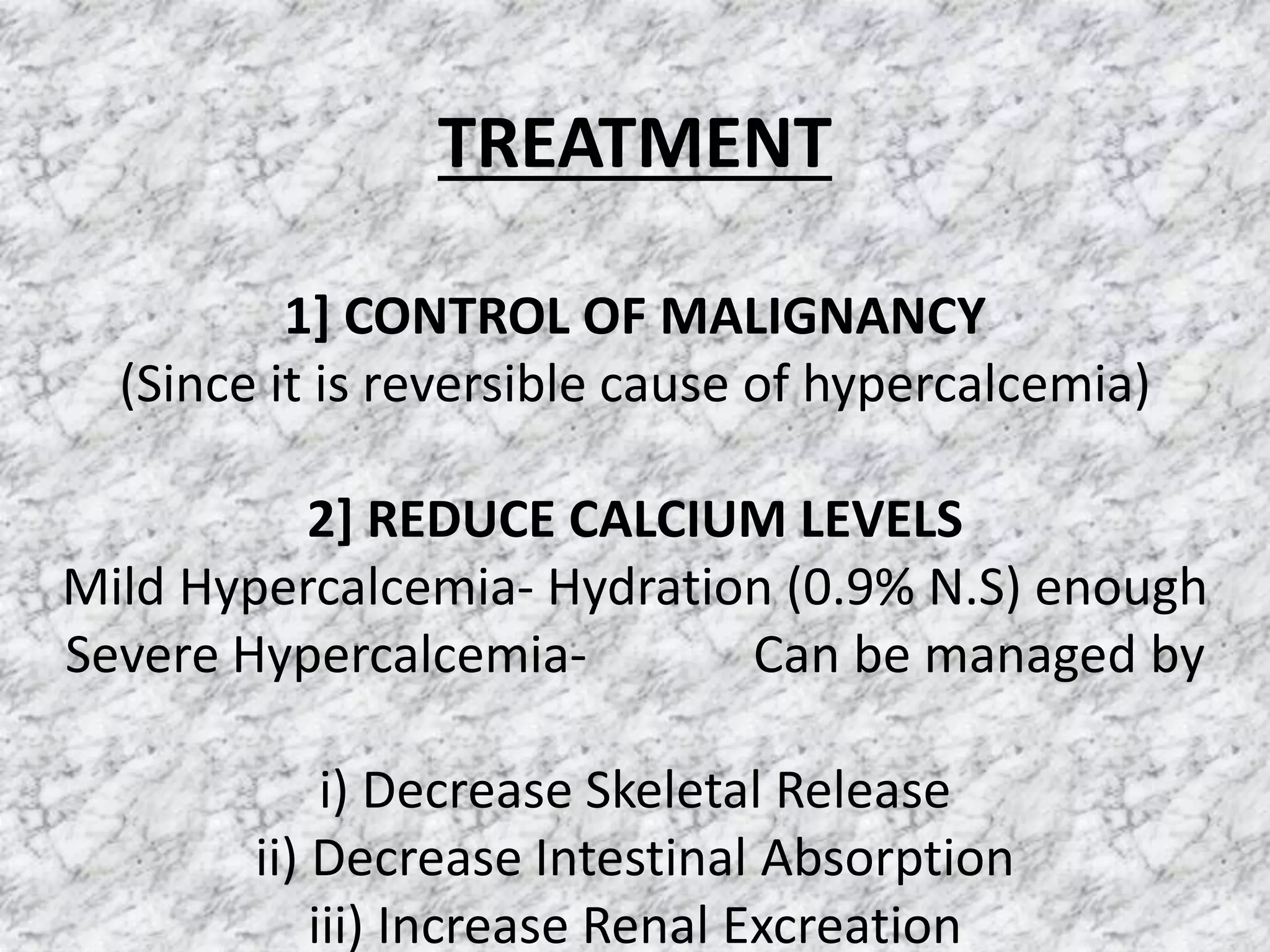 Tumor lysis syndrome and hypercalcemia of malignancy | PPTX
