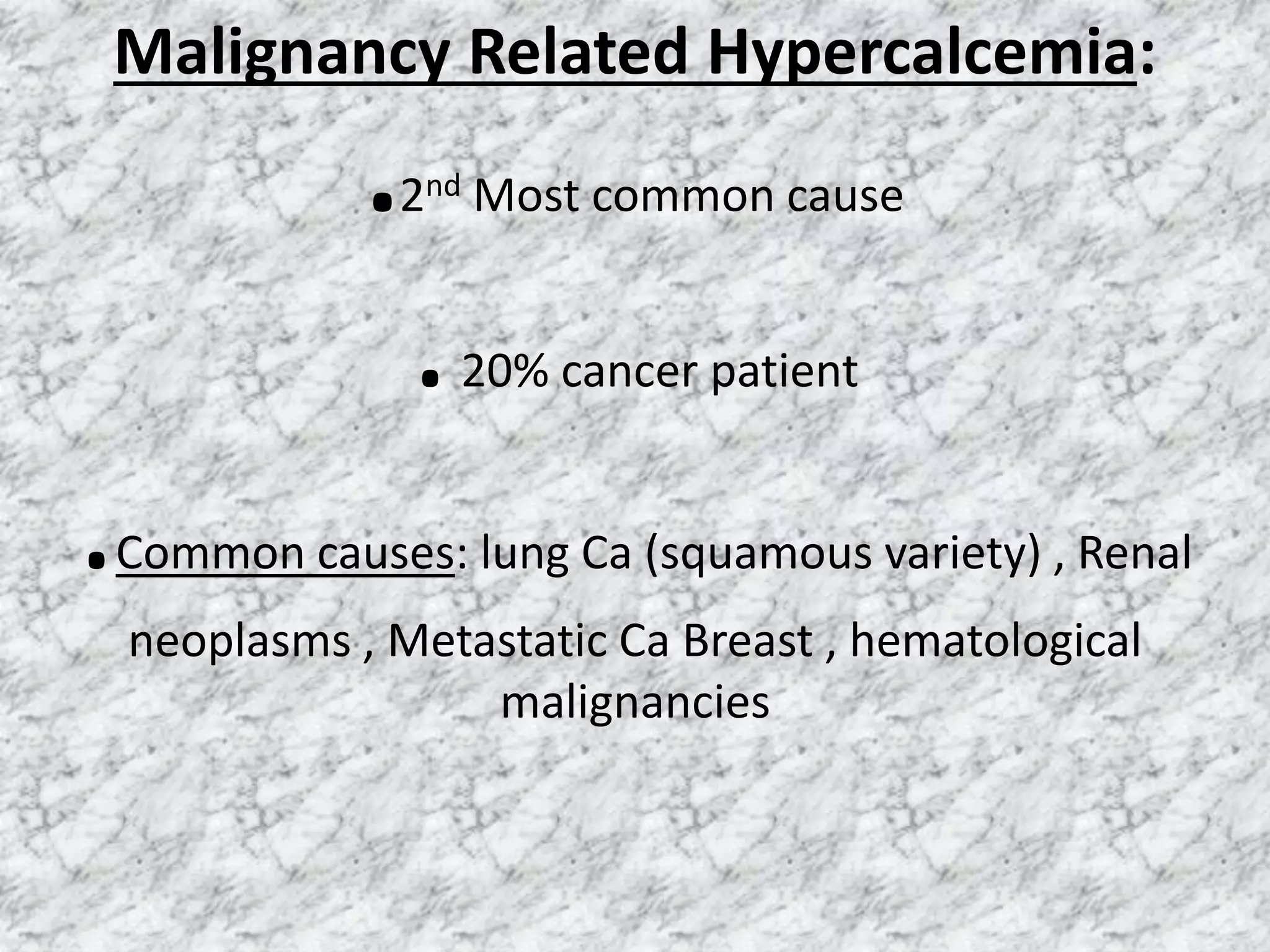 Tumor lysis syndrome and hypercalcemia of malignancy | PPTX