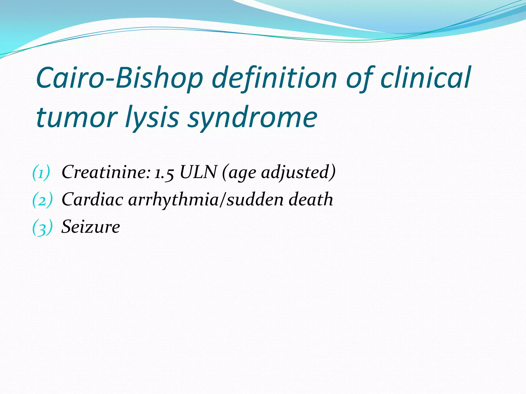 Tumor lysis syndrome | PPTX