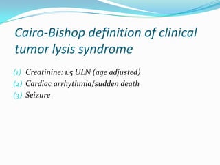 Tumor lysis syndrome | PPTX