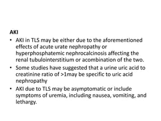 Tumor lysis syndrome | PPTX