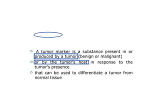 TUMOR MARKERS and tumours classification .pptx