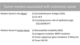 Tumor markers in diagnosis and prognosis of colorectal | PPT
