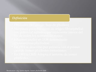 TUMOR PHYLLODES.pptx, neoplasia de mama, | PPTX