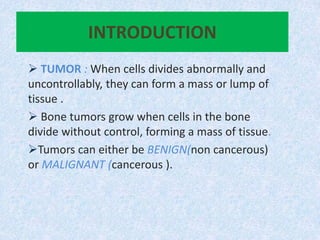 Tumors of bone | PPTX