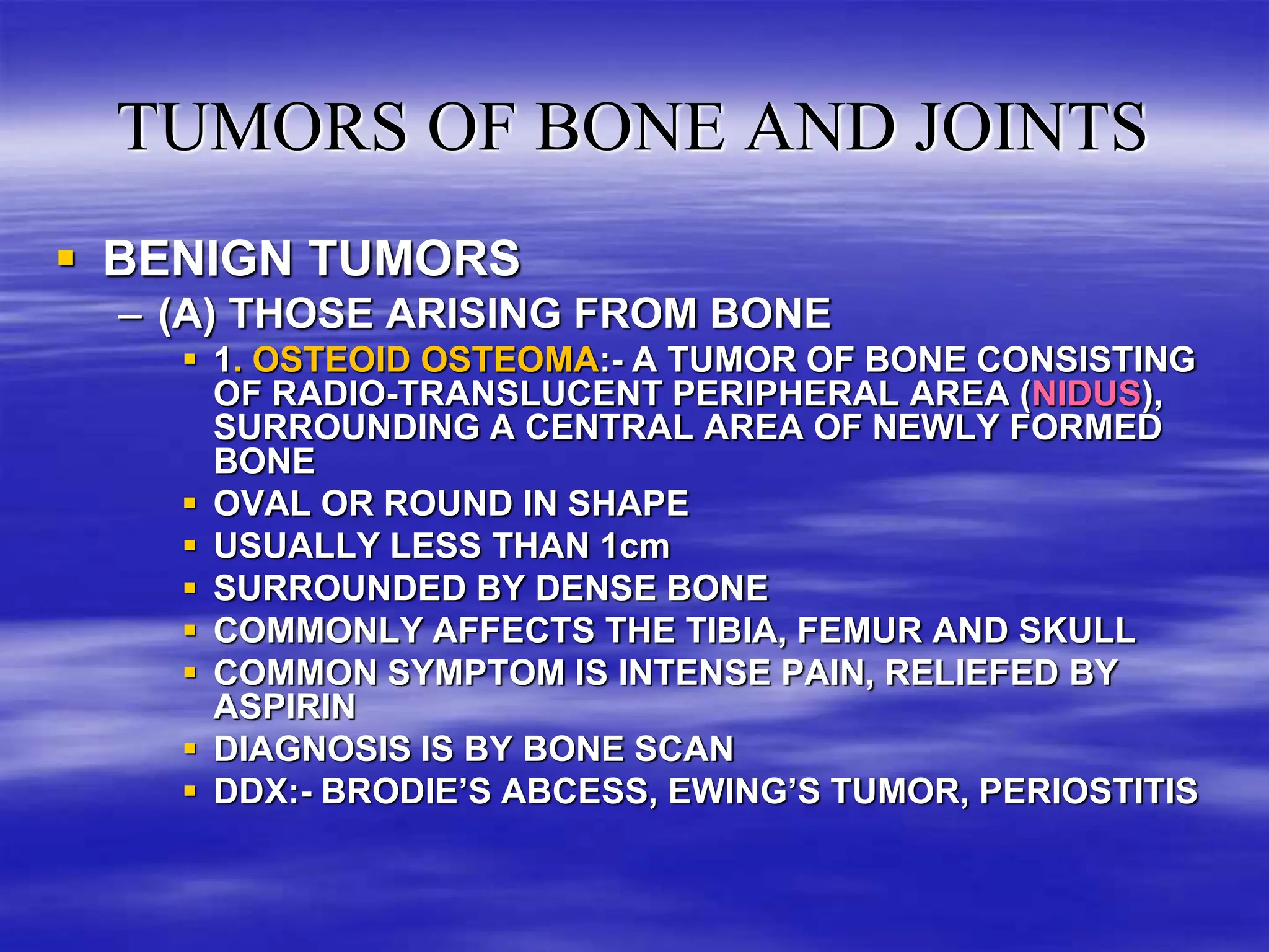 TUMORS OF BONE AND JOINTS IN ORTHOPAEDICS (4).ppt