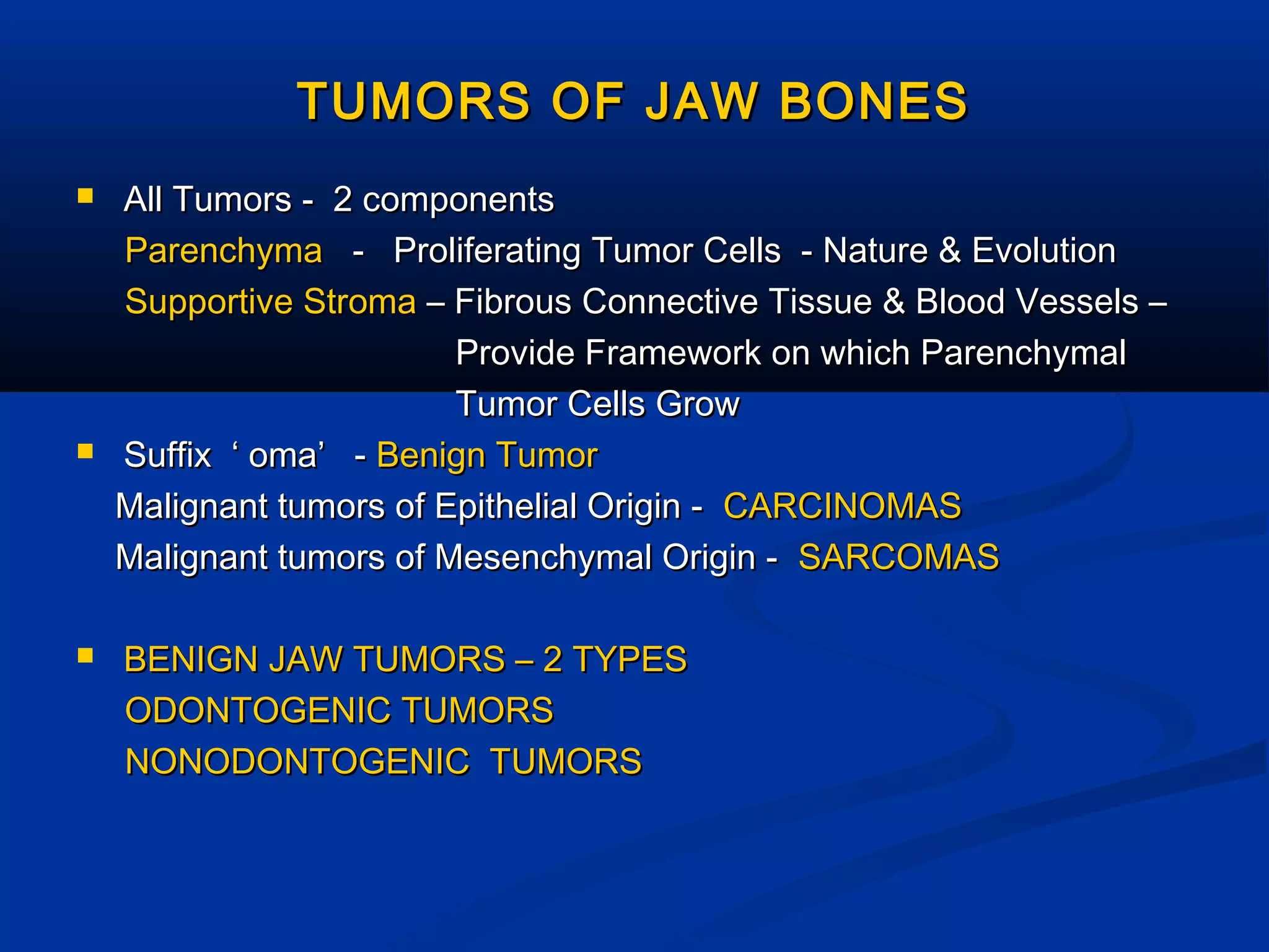 Tumors of jaw bones | PPT