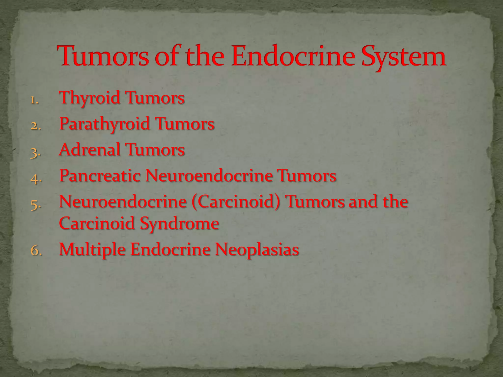 Tumors of the endocrine system | PPTX