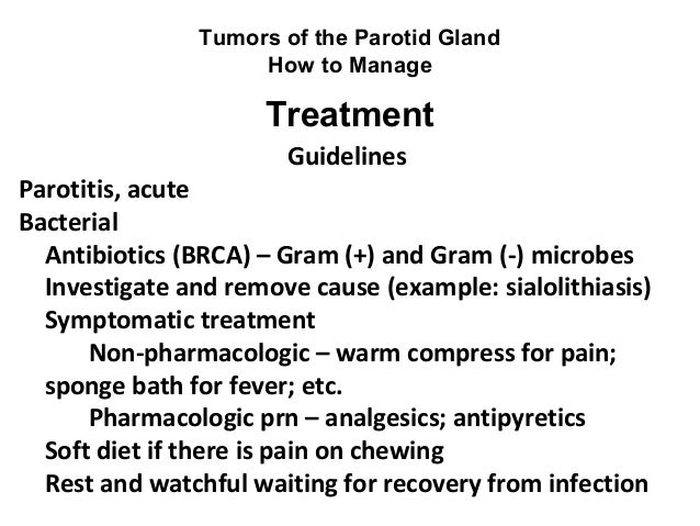 Tumors of the Parotid Gland - How to Manage