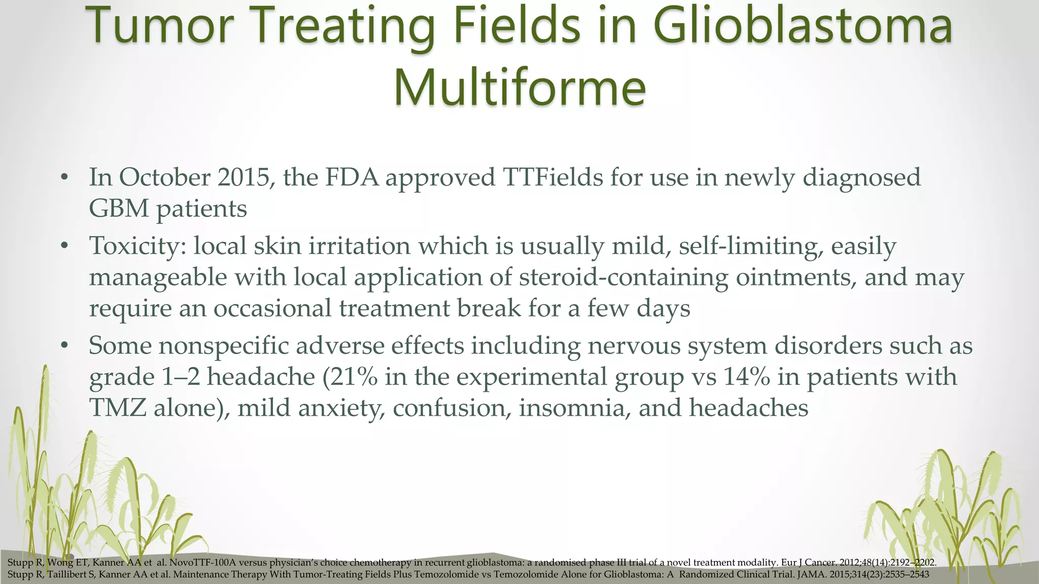 Tumor Treating Fields; Its Use in Brain Tumors | PPTX