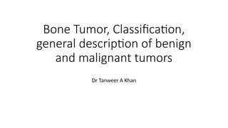Tumours of bone classification general description | PPT