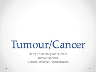 Tumour/cancer | PPTX