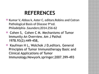 TUMOUR IMMUNOLOGY / IMMUNE MECHANISMS IN NEOPLASIA | PPTX
