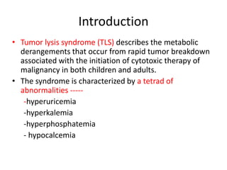 Tumour lysis sydrome | PPTX