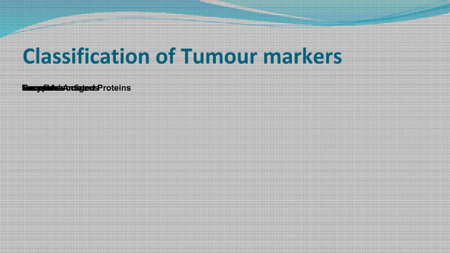 Tumour markers with Recent Advances | PPT | Cancer | Diseases and ...