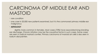 Tumours of middle ear and mastoid cavity.pptx