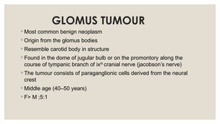 Tumours of middle ear Tumours of middle ear.pptx