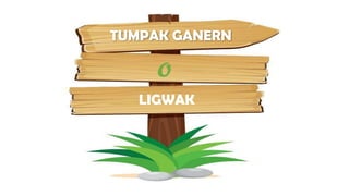 TUMPAK O LIGWAK (Balik-Aral) ajakwaldjss.pptx