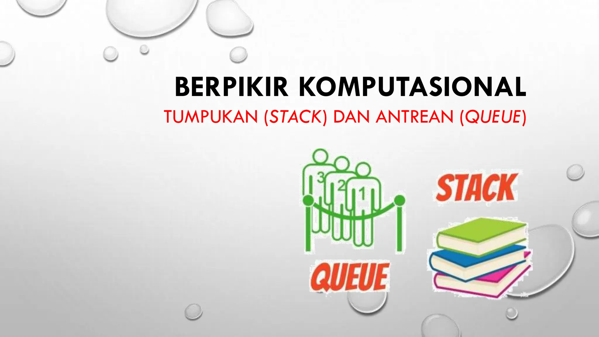 Tumpukan (Stack) dan Antrean (Queue).pptx
