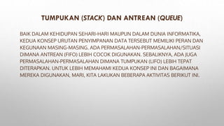 Tumpukan (Stack) dan Antrean (Queue).pptx