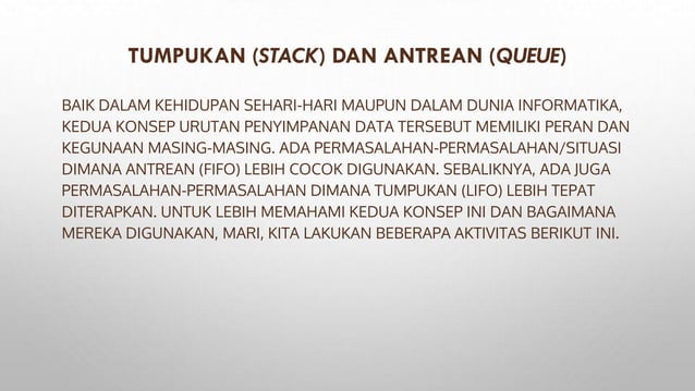 Tumpukan (Stack) dan Antrean (Queue).pptx