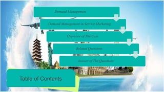 PPT Presentation of A Case Study on Service Demand Management | PPTX