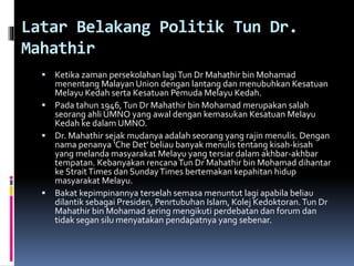 Tun Dr. Mahathir Mohammad | PPTX
