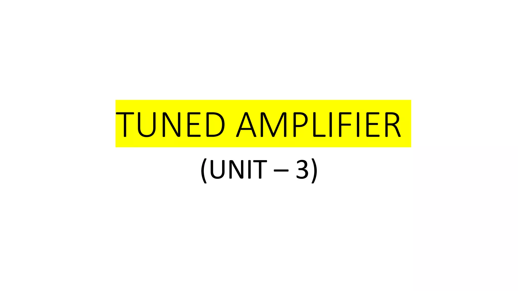 TUNED AMPLIFIER (intro).pptx