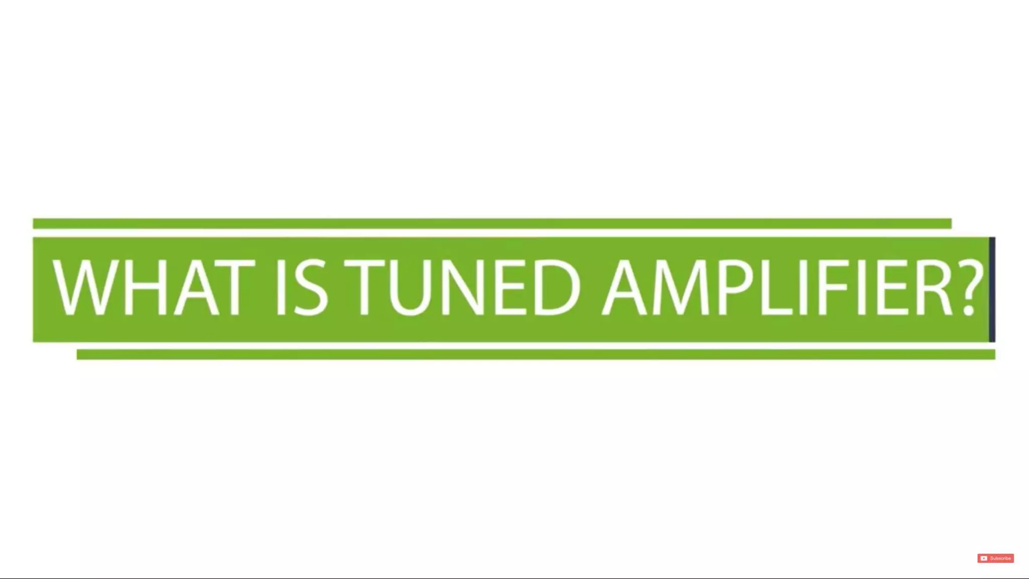 TUNED AMPLIFIER (intro).pptx