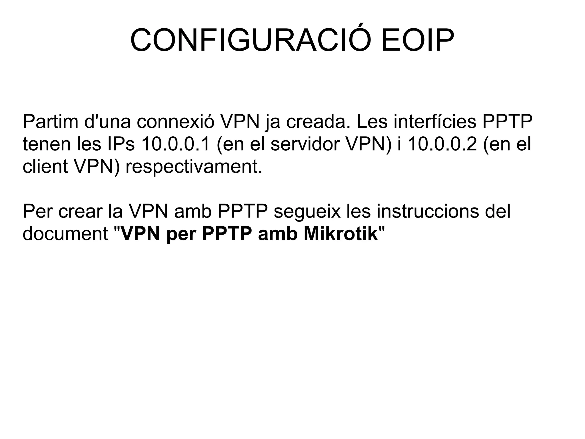 Tunel EOIP sobre VPN PPTP amb Mikrotik | PDF