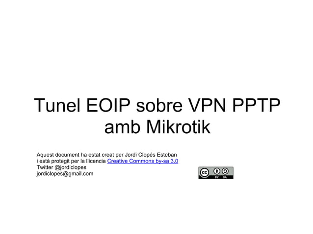 Tunel EOIP sobre VPN PPTP amb Mikrotik | PPT
