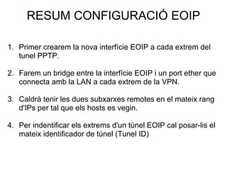 Tunel EOIP sobre VPN PPTP amb Mikrotik | PPT