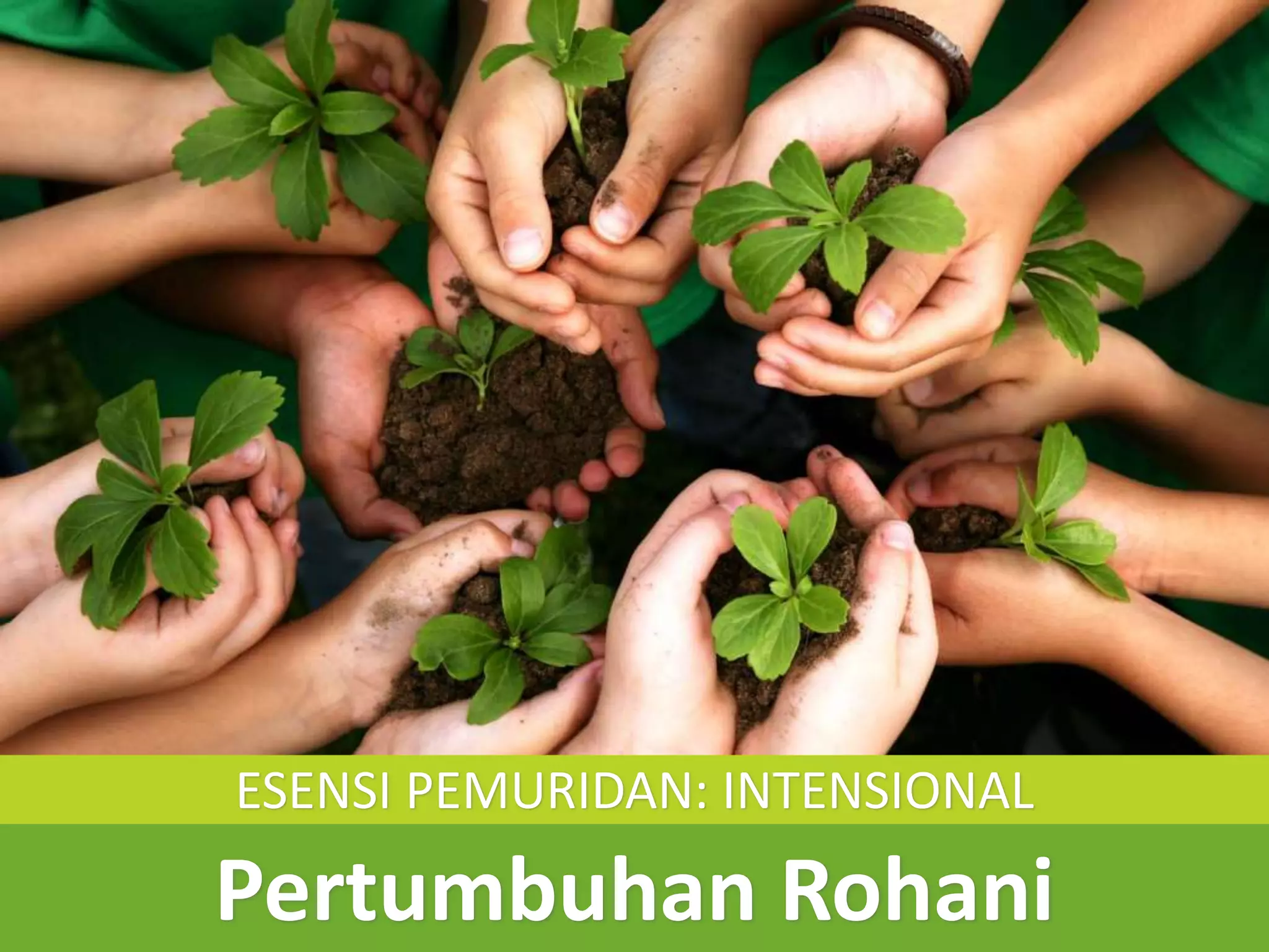 Esensi Pemuridan 2: Intensional (Pertumbuhan Rohani) | PPTX
