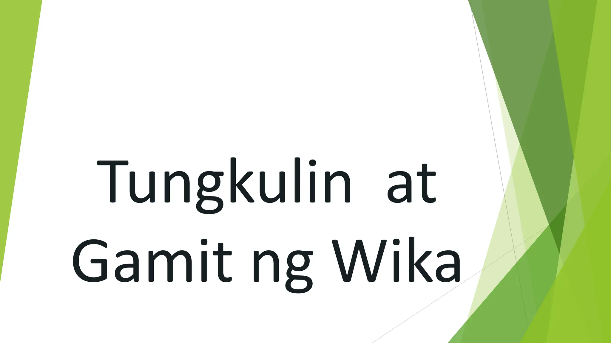 Tungkulin at Gamit ng Wika sa Filipino 8.pptx